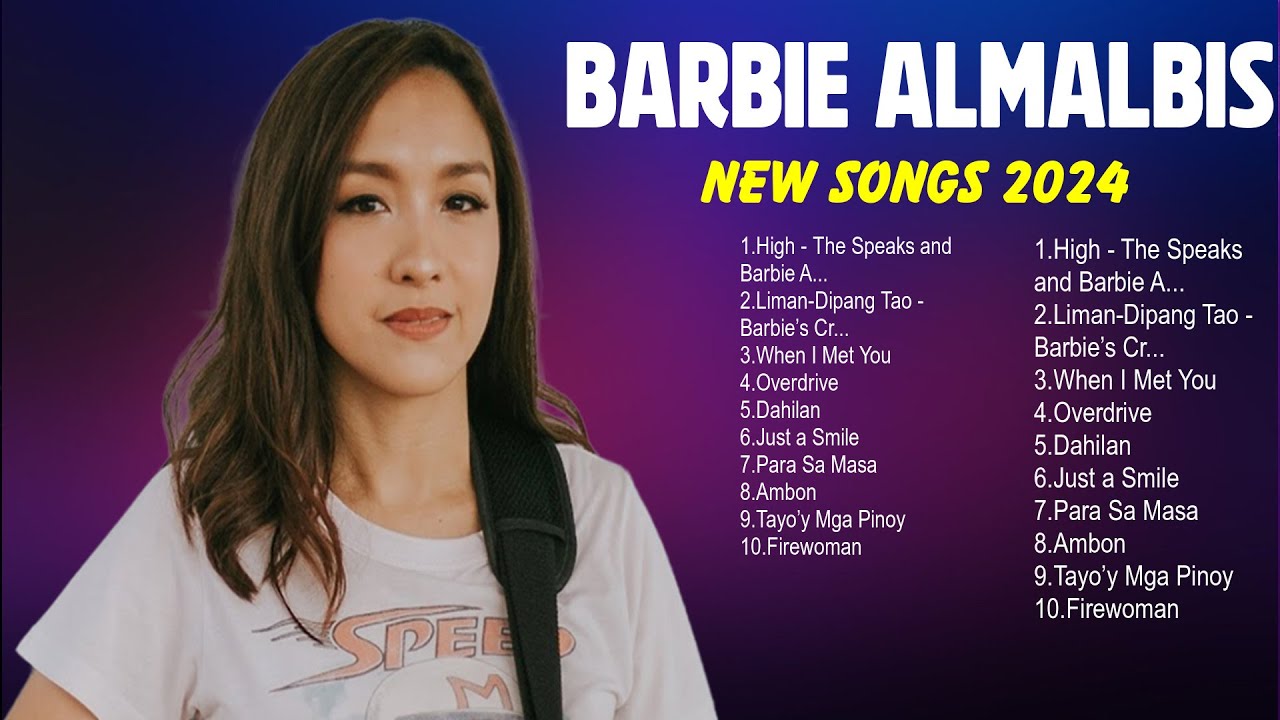 Barbie Almalbis - Hot Trending OPM Tagalog Love Songs - Hot Playlist 2024 - YouTube