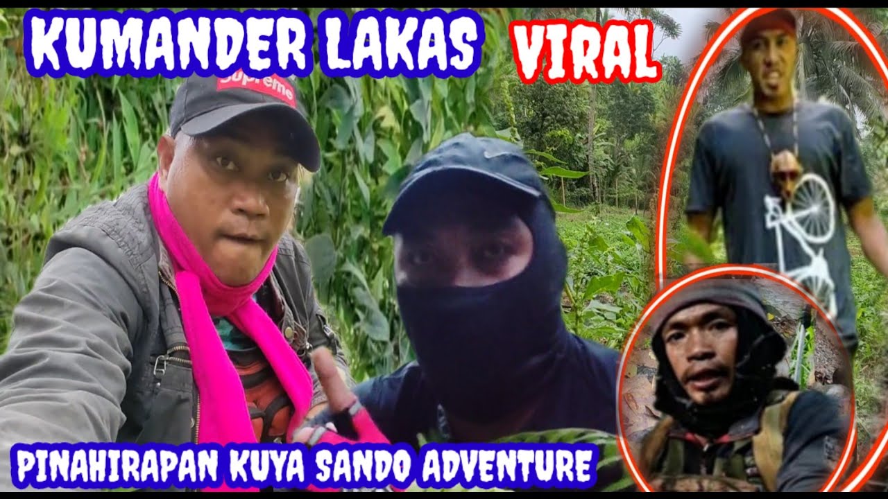 KUYA SANDO ADVENTURE, HAWAK NI KUMANDER LAKAS, OMG BINUGBUG, DUGUAN ...