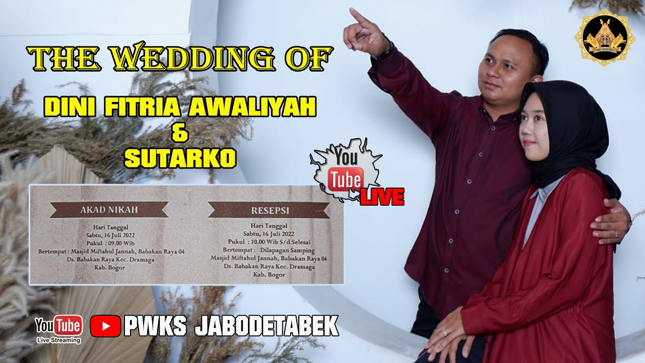 🔴 LIVE THE WEDDING OF DINI FITRIA AWALIYAH & SUTARKO | SESI AKAD NIKAH ...