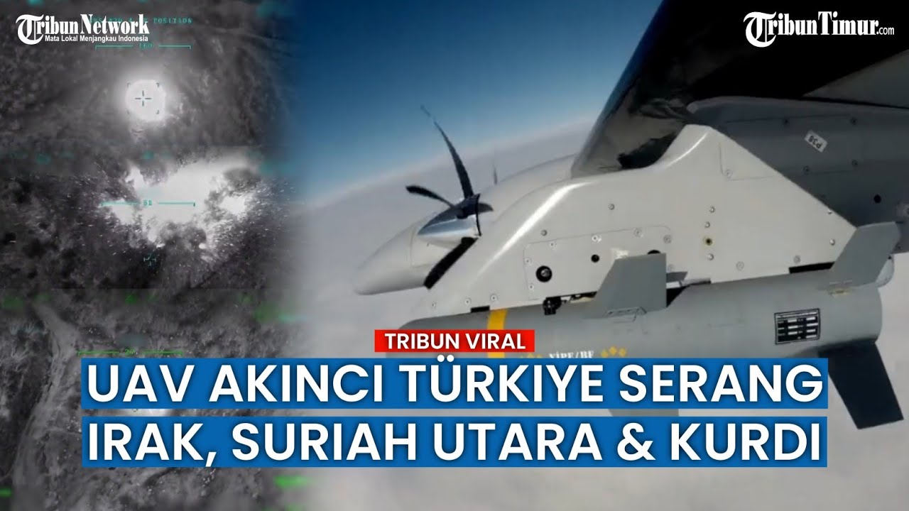 UAV Bayraktar AKINCI Turki Libas Habis Posisi Paramiliter Kurdi di Suriah Utara dan Irak - YouTube