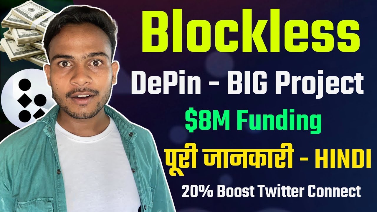 Blockless Depin Big Airdrop -Full Details || Blockless Earning 20% Boost Tricks || Bless Good ...