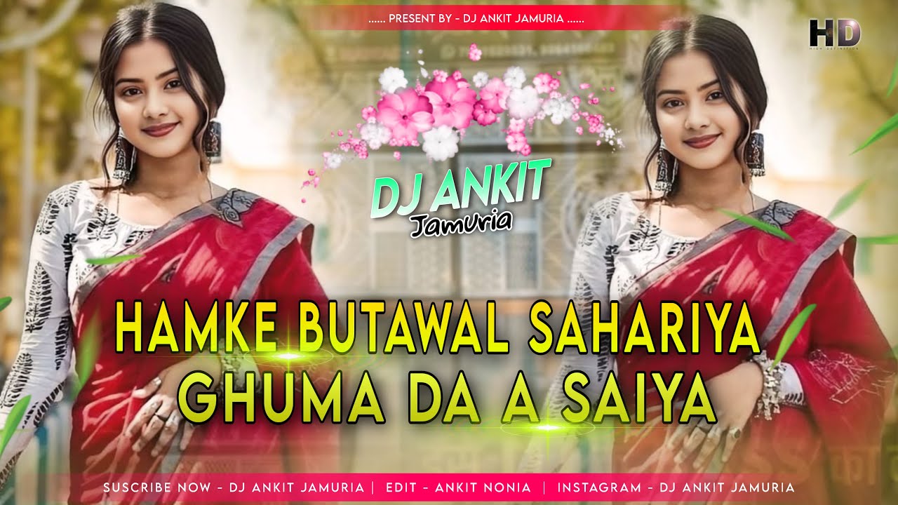 #video | Humke Butwal Sahariya Ghuma Da A Saiya New Viral Song Speaker ...