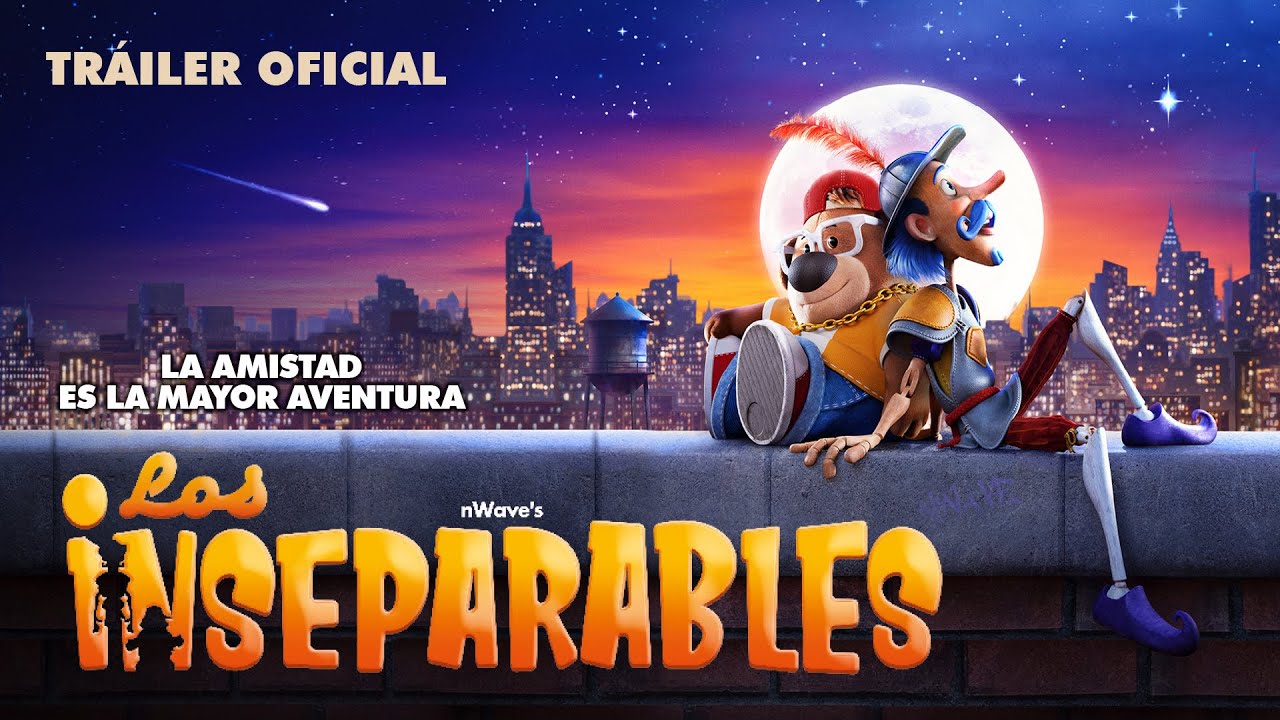 LOS INSEPARABLES - Tráiler Oficial - YouTube
