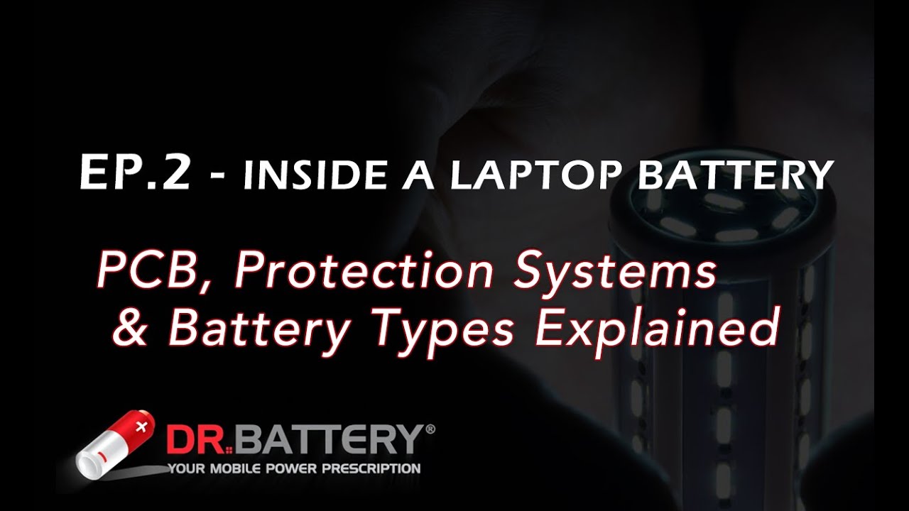 EP.2 - Inside a Laptop Battery: PCB, Protection Systems & Battery Types ...