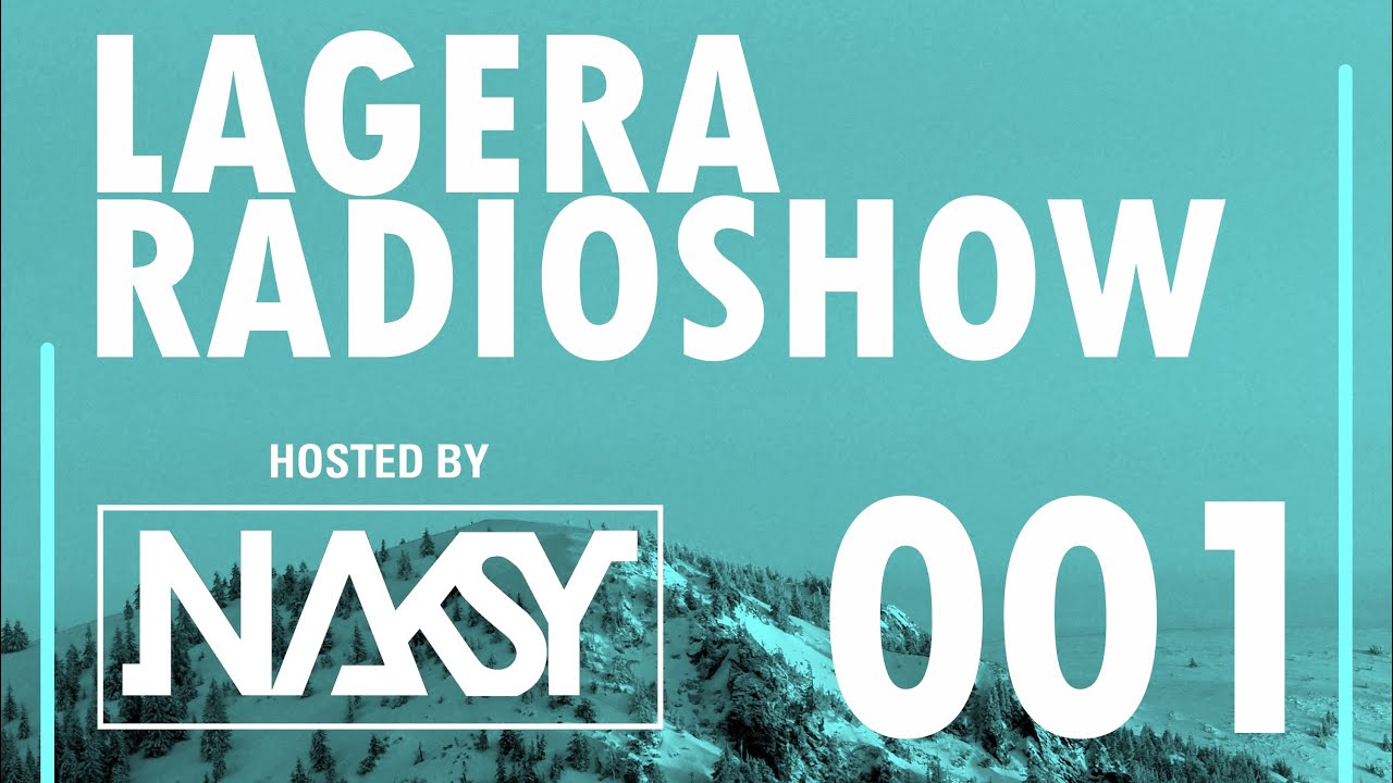 Lagera RadioShow Ep 001 Hosted By Naksy - YouTube