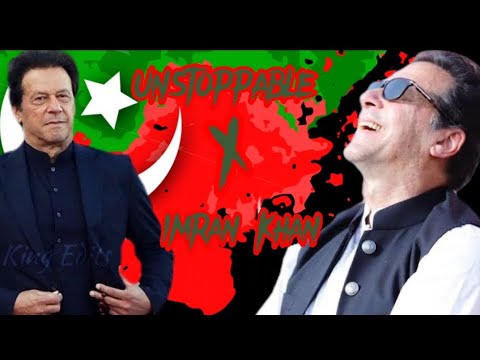 SIA Unstoppable x Imran Khan 🔥 #pti Thank you Imran Khan / struggle ...