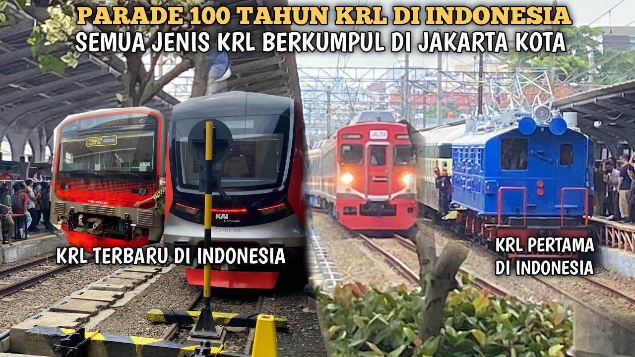 GOKIL ADA KRL PERTAMA DI INDONESIA🔥 Parade 100 Tahun KRL di Indonesia‼ ...