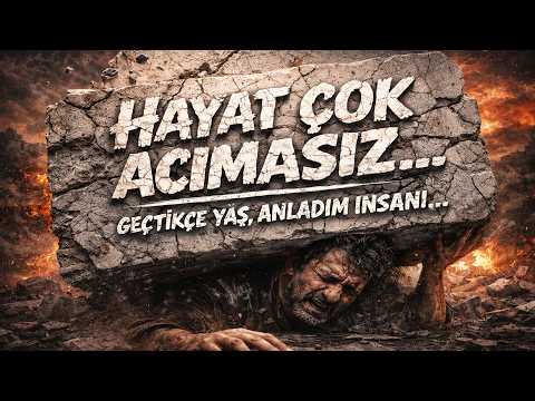 HAYAT ÇOK ACIMASIZ… GEÇTİKÇE YAŞ, ANLADIM İNSANI (YOKSUL ARABESK)