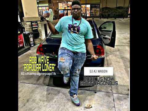 Rod Wave - Popular Loner (Fast) - YouTube