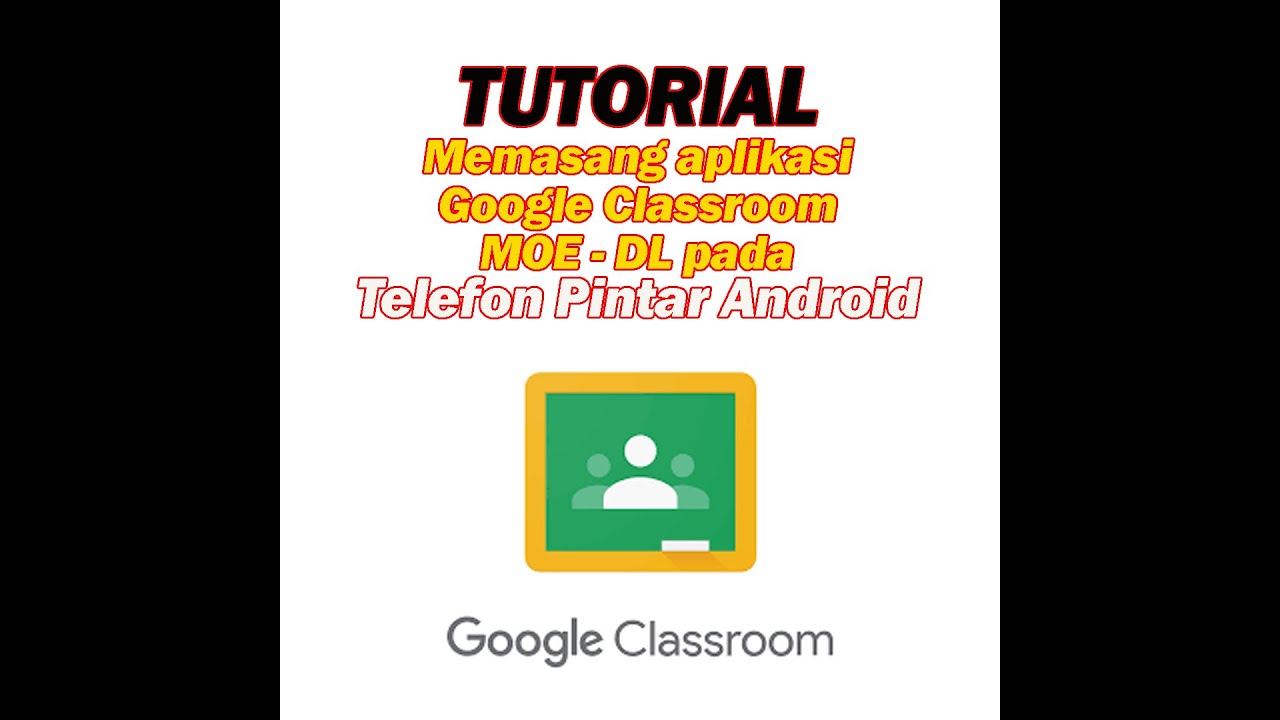 Google Clasroom - Cara install aplikasi Google Classroom di telefon ...