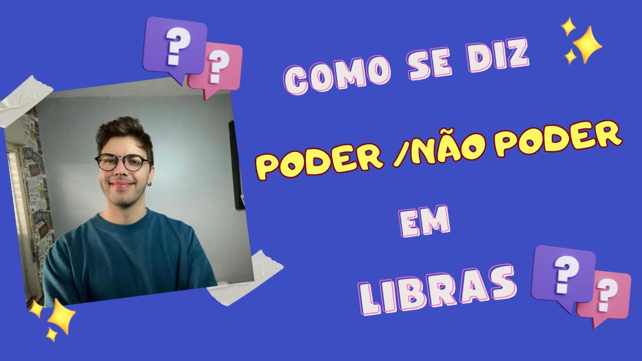 Como se diz PODER/NÃO PODER em Libras? - YouTube