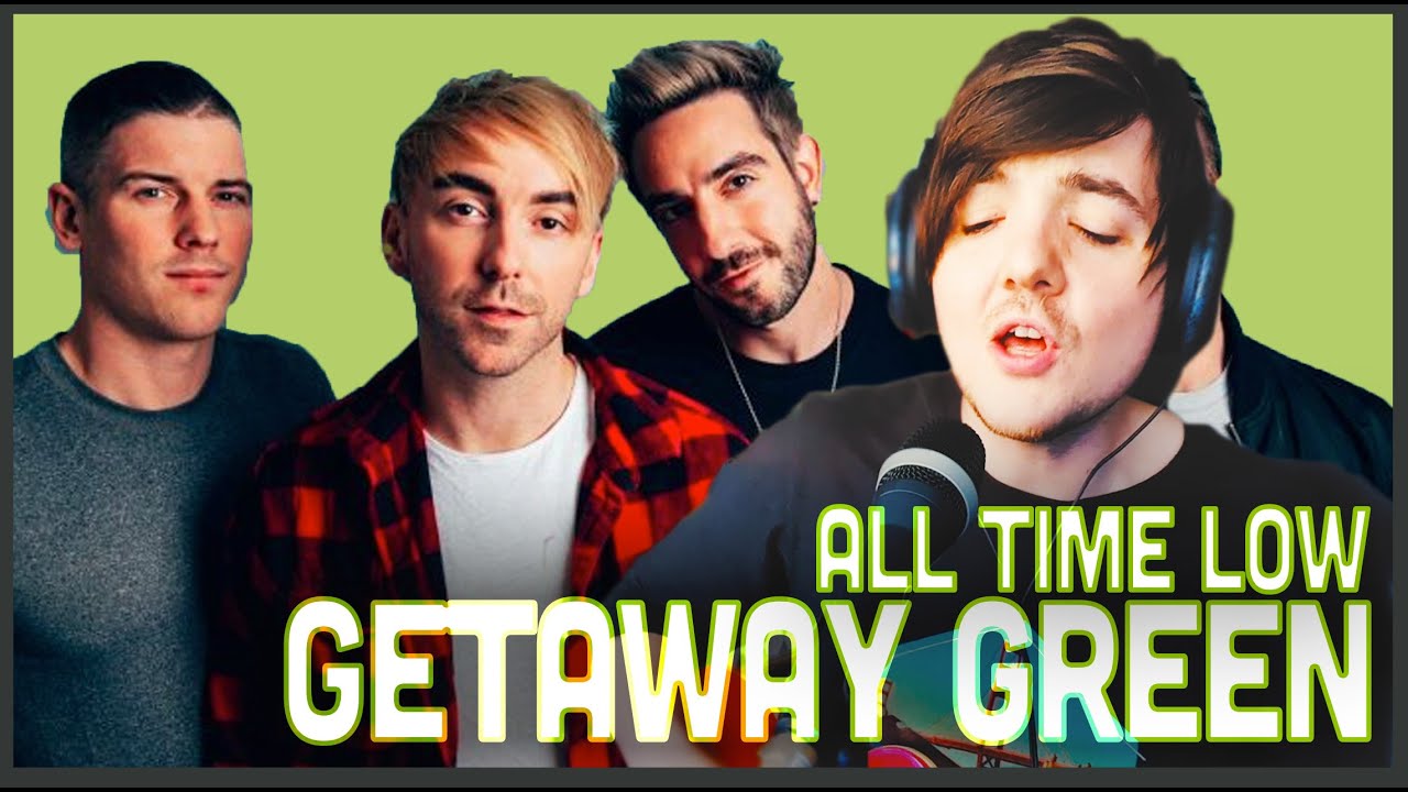 All Time Low - Getaway Green (Cover Acoustic) - YouTube