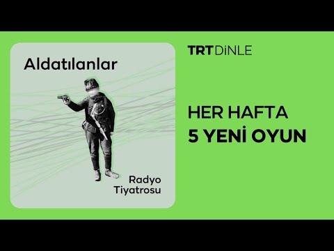 Radyo Tiyatrosu: Aldatılanlar | Tarih