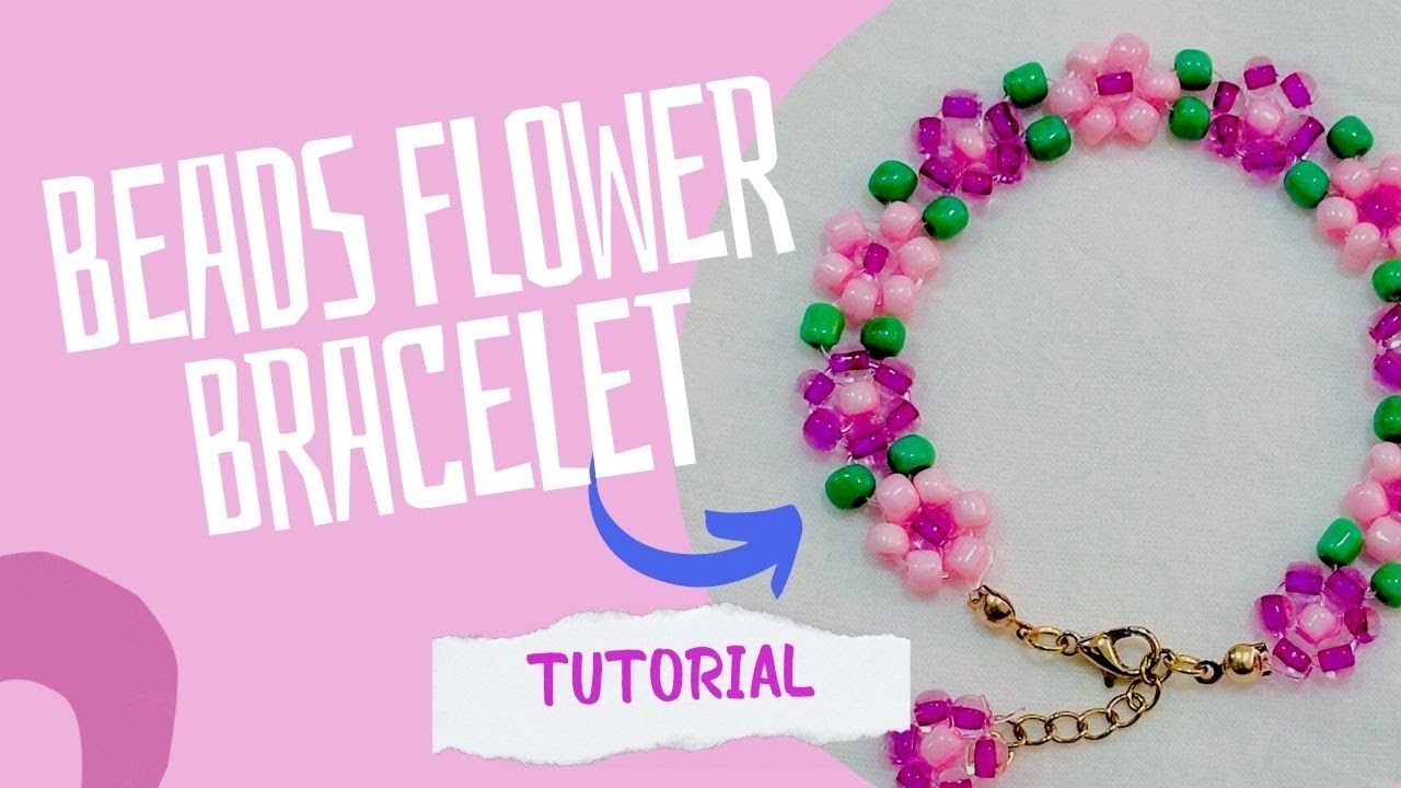 Beads flower bracelet Tutorial | Make a bracelet with me | How to make ...