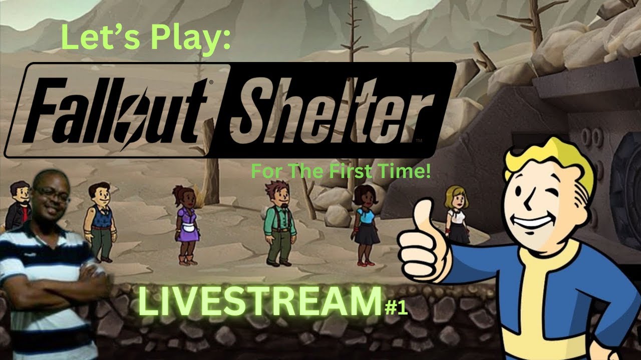 Let's Play: Fallout Shelter For My First Time Livestream and Chat - YouTube