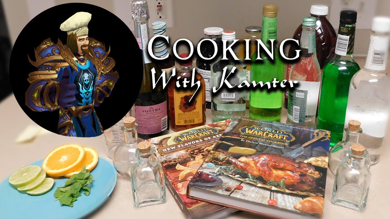 Creating World of Warcraft Themed Cocktails || Cooking with Kamter ...
