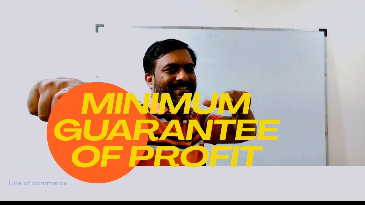 Minimum Guarantee of Profit 1 - YouTube