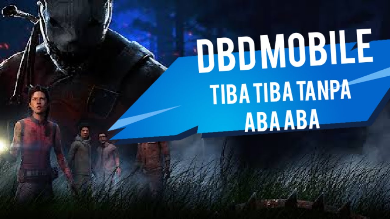 Dead by Daylight Mobile Tiba-tiba datang tanpa aba aba - YouTube