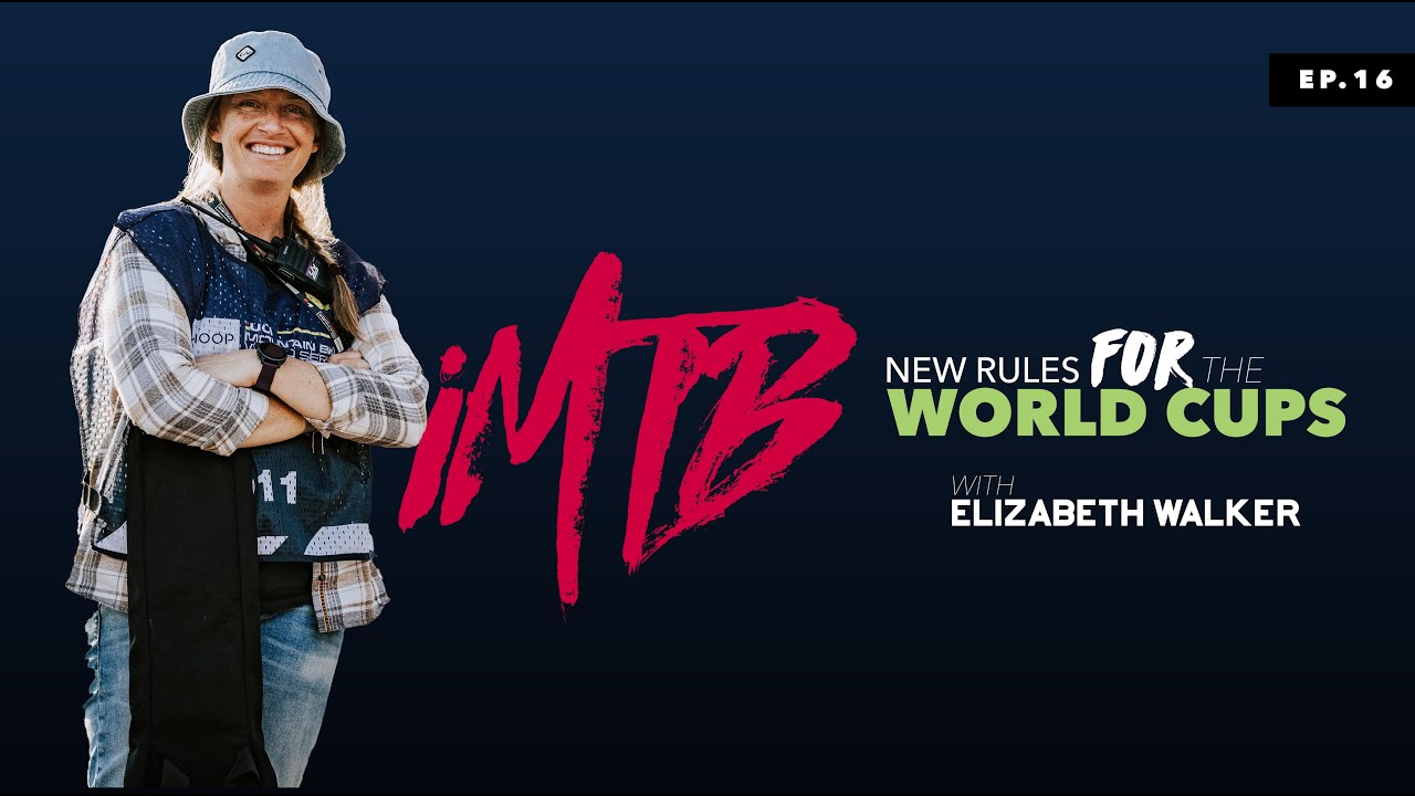 Red Bull Rampage, UCI World Cup Rules w/ Elizabeth Walker of Liv Racing - EP16 - YouTube