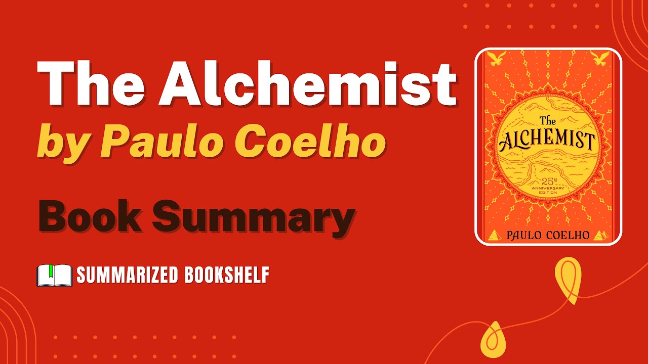 The Alchemist by Paulo Coelho | Journey of Dreams and Destiny | Book ...