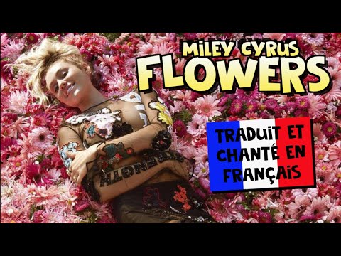 Traduction Parole Miley Cyrus Flowers