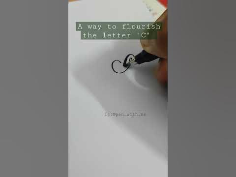 A way to flourish the letter "C" #calligraphy #handwritingcalligraphy # ...