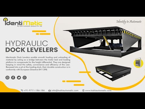 IdentiMatic Dock Levelers (By Toshi Automatic Systems Pvt. Ltd.)