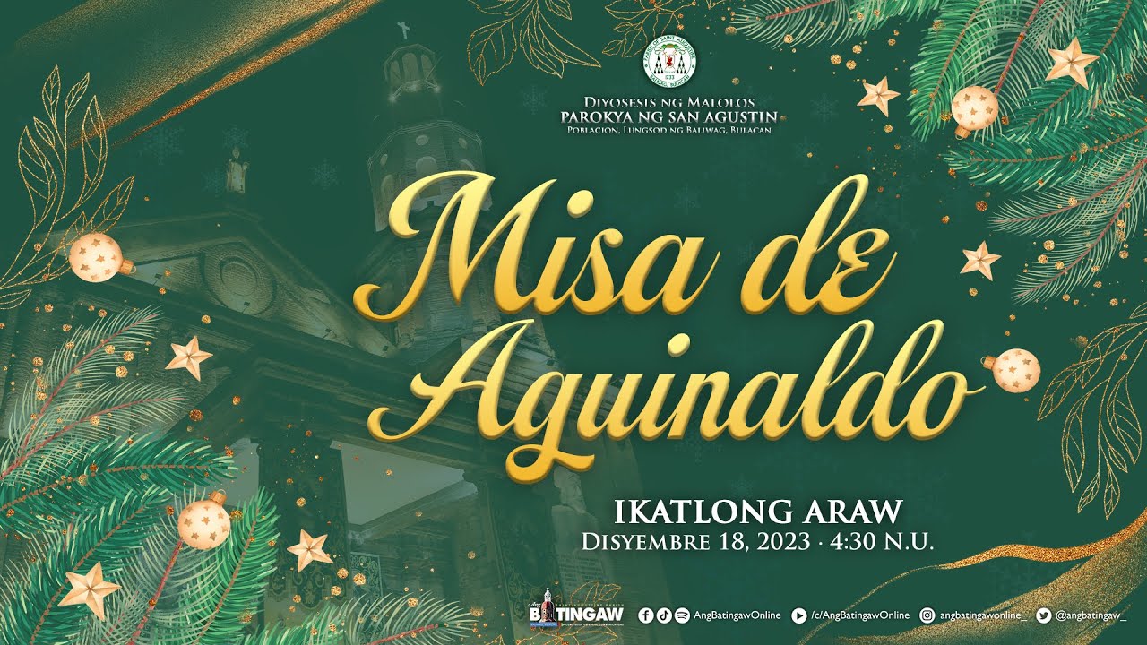 IKATLONG ARAW NG MISA DE AGUINALDO | 4:30 N.U. | Disyembre 18, 2023 ...