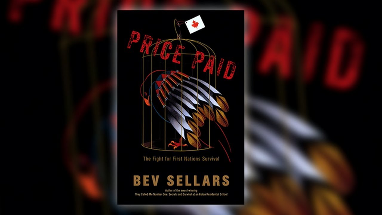 'Price Paid: The Fight for First Nations Survival' by Bev Sellars - YouTube