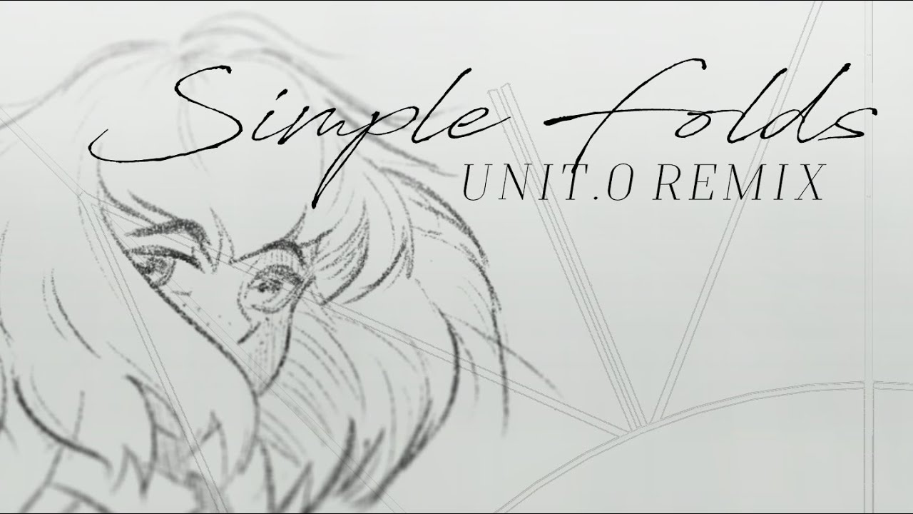 Patterns - Simple Folds (unit.0 remix) - YouTube