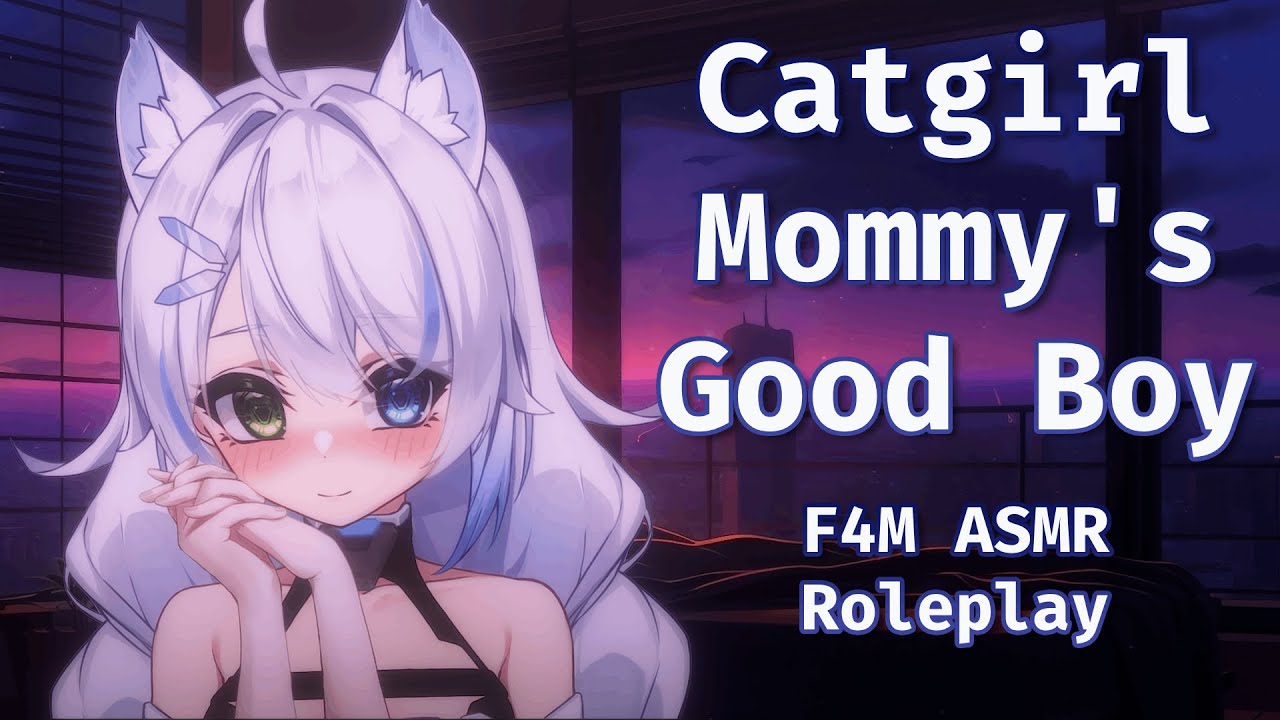 [ASMR RP] Catgirl Mommy's Good Boy (F4M) Roleplay ♡ 3DIO ASMR - YouTube
