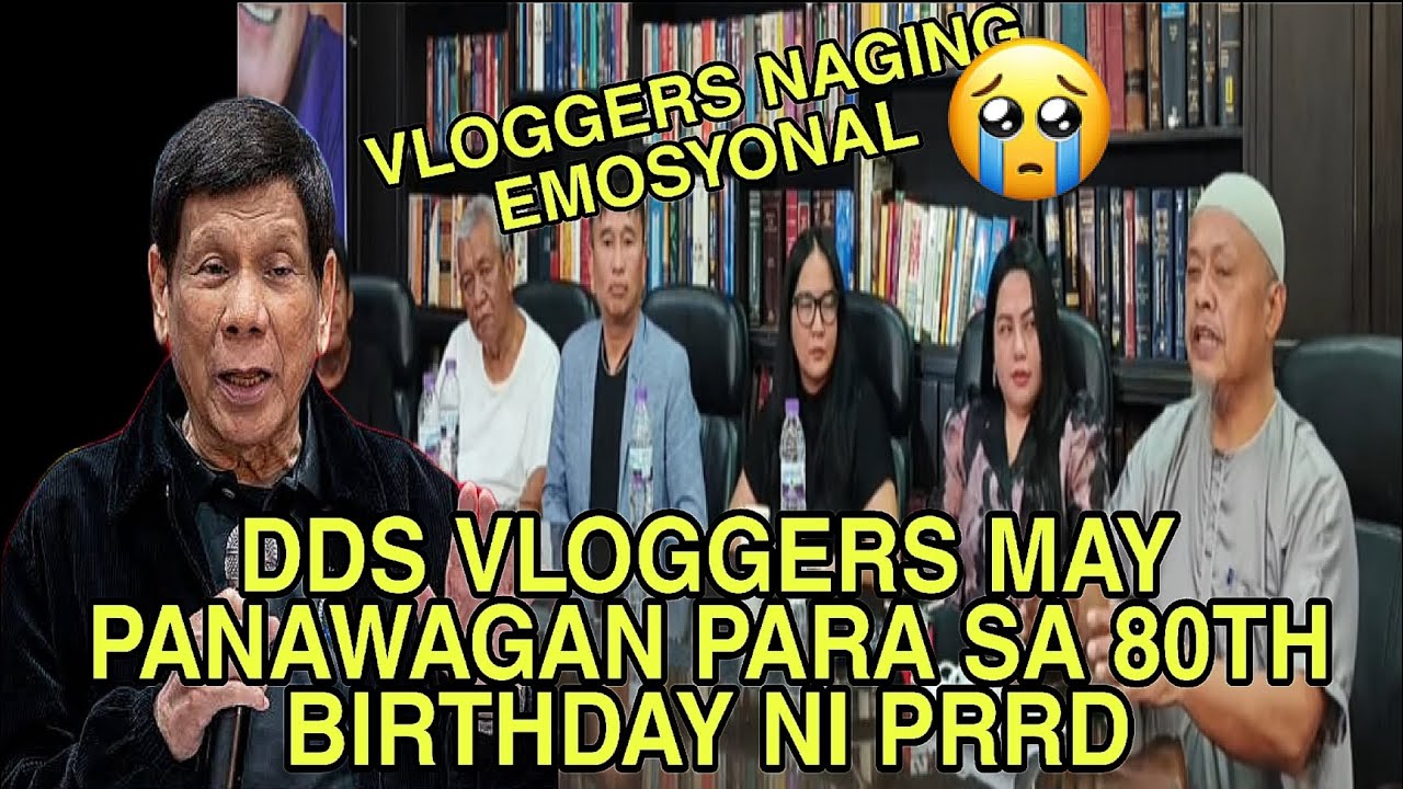 DDS VLOGGERS NAGING EMOSYONAL I MAY PANAWAGAN PARA SA 80TH BIRTHDAY NI ...