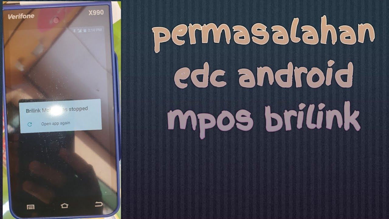 Permasalahan EDC android MPOS BRILink saat ini - YouTube