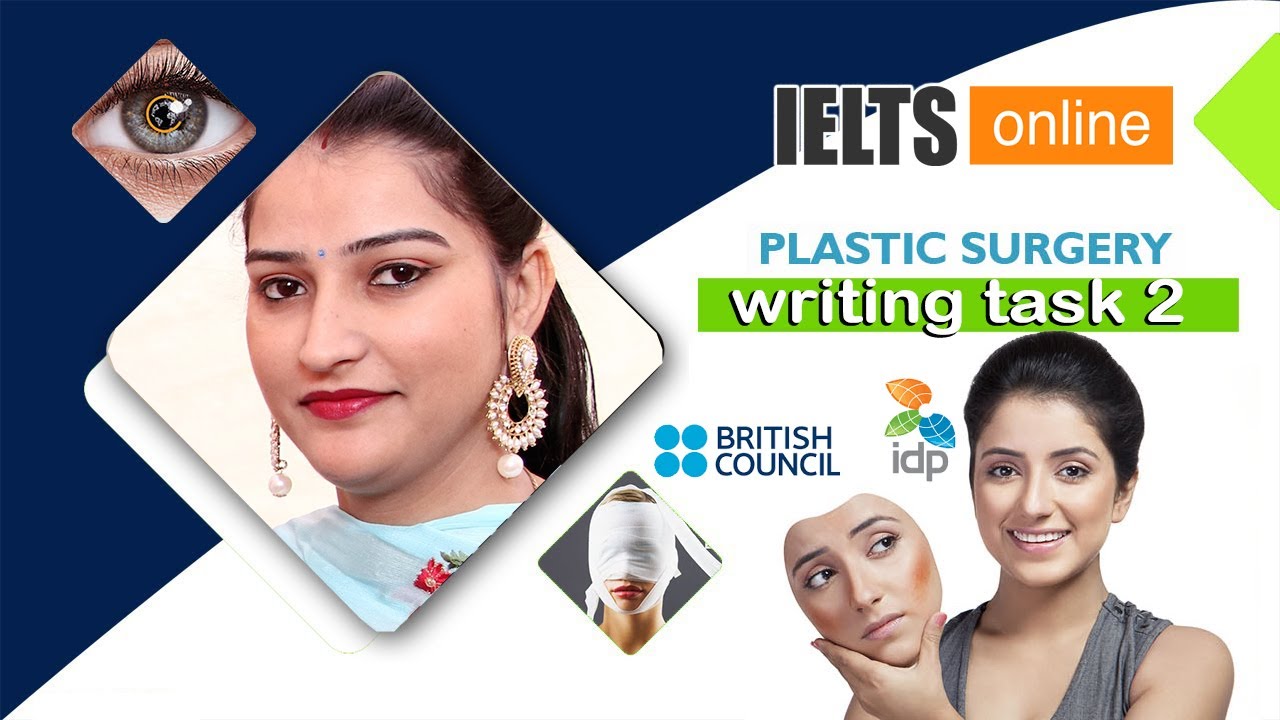 ielts writing task 2 | Cosmetic surgery - YouTube