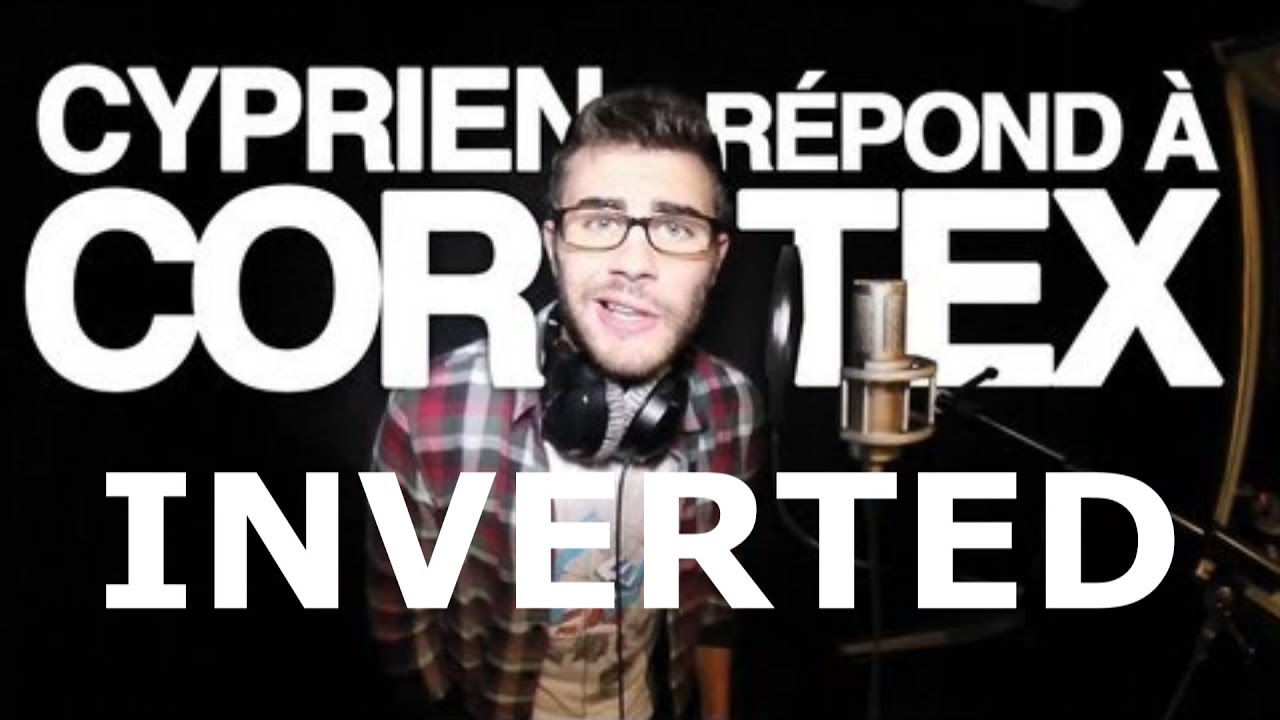 Cyprien répond à Cortex (INVERTED) - YouTube