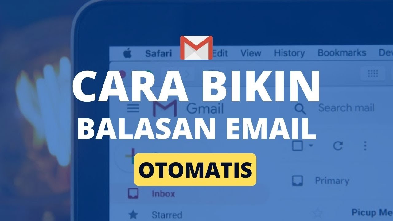 Cara Membuat Balasan Email Otomatis di Gmail - YouTube