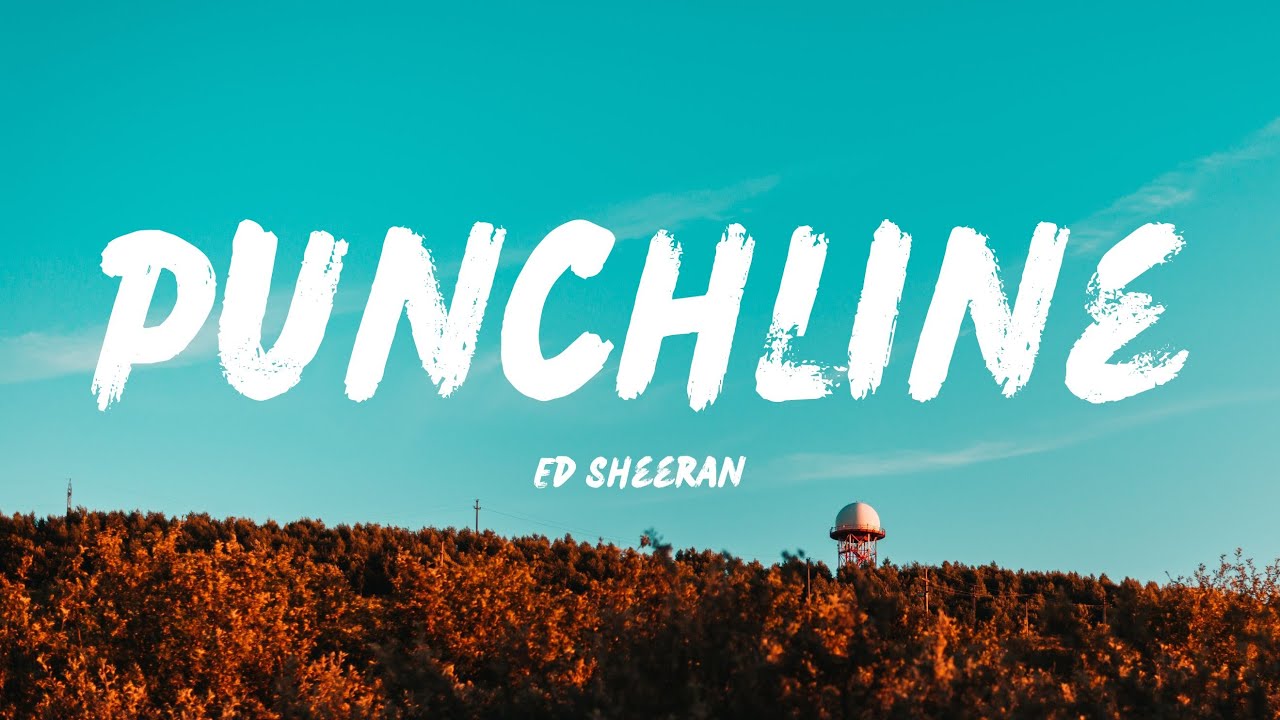Ed Sheeran - Punchline (Lyrics) - YouTube