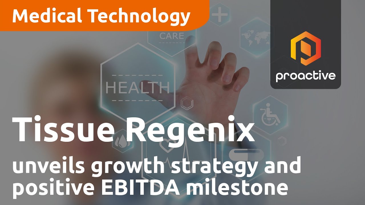 Tissue Regenix unveils growth strategy and positive EBITDA milestone ...