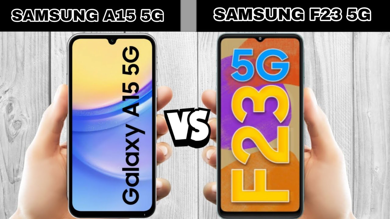 samsung a15 5g vs Samsung f23 5g full comparison. - YouTube samsung a15 5g vs Samsung f23 5g full comparison. - YouTube