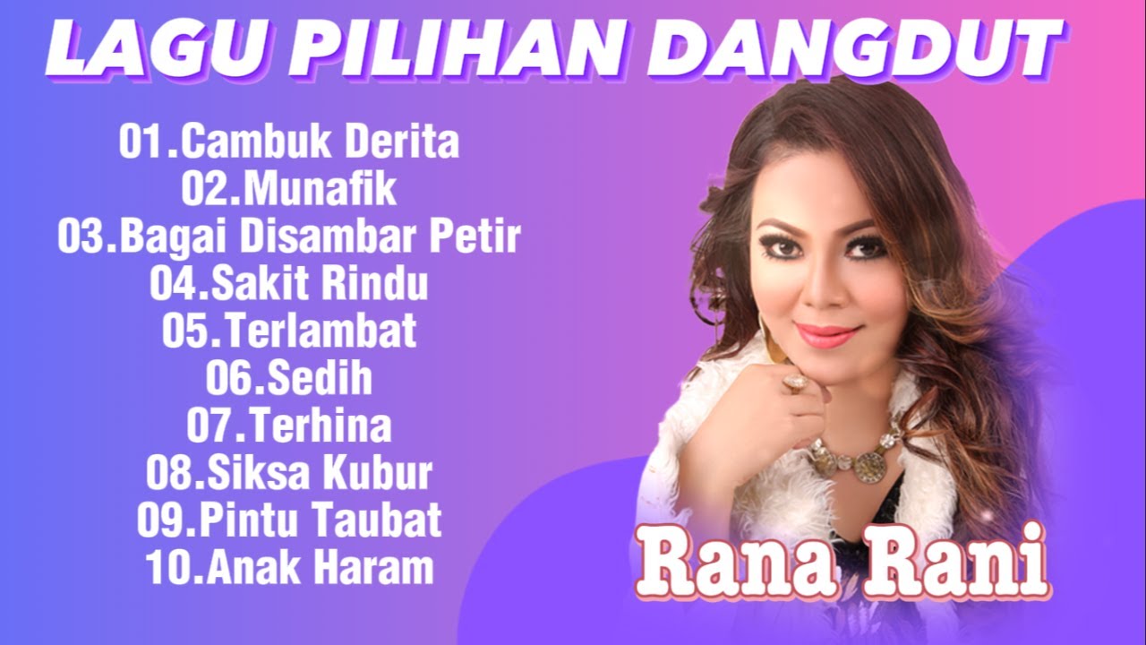 Rana Rani - Lagu Dangdut Indonesia Pilihan - YouTube