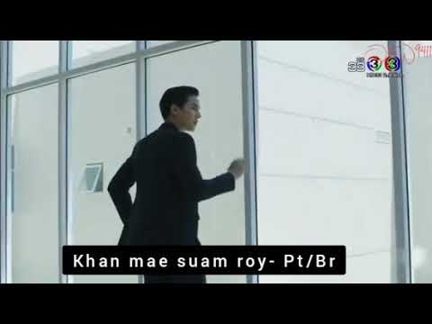 Khun Mae Suam Roy- Legendado em português [PT/BR]