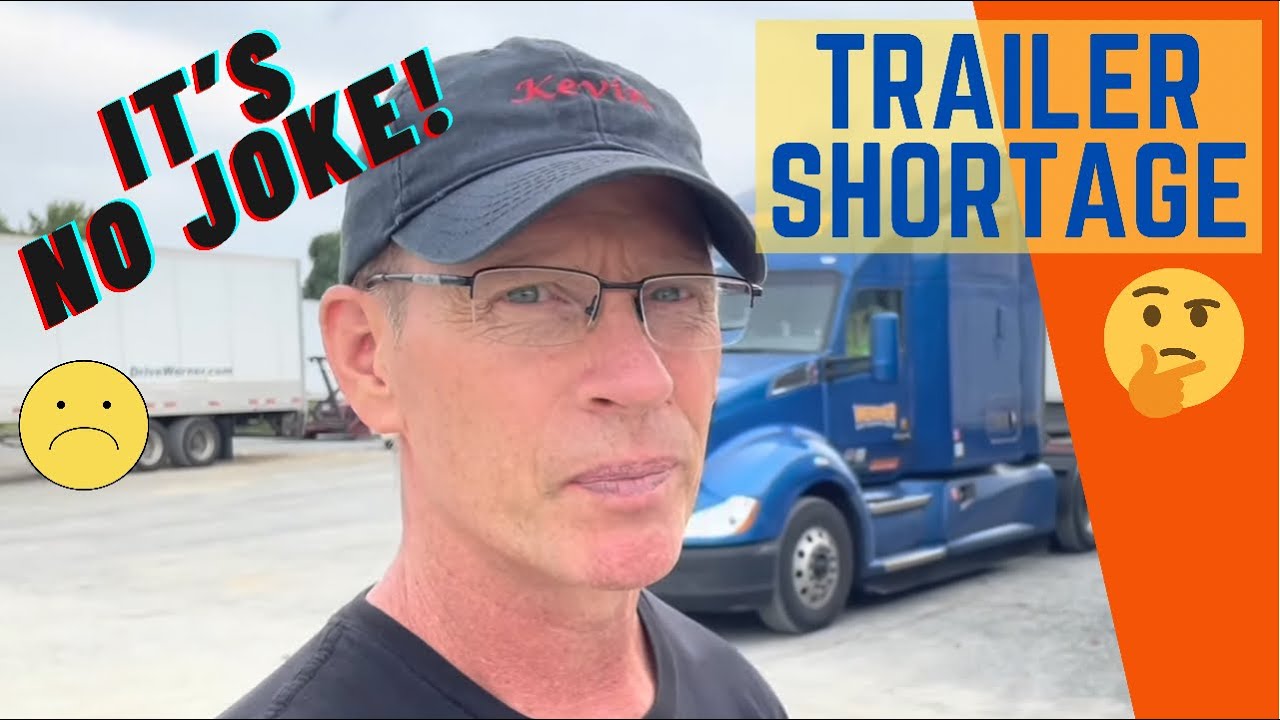 LOOKING FOR AN EMPTY TRAILER | TRAILER SHORTAGE 2021 | FINDING AN EMPTY ...