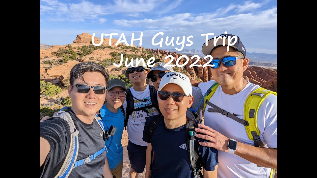 Guys Trip to UTAH - June 2022 - YouTube