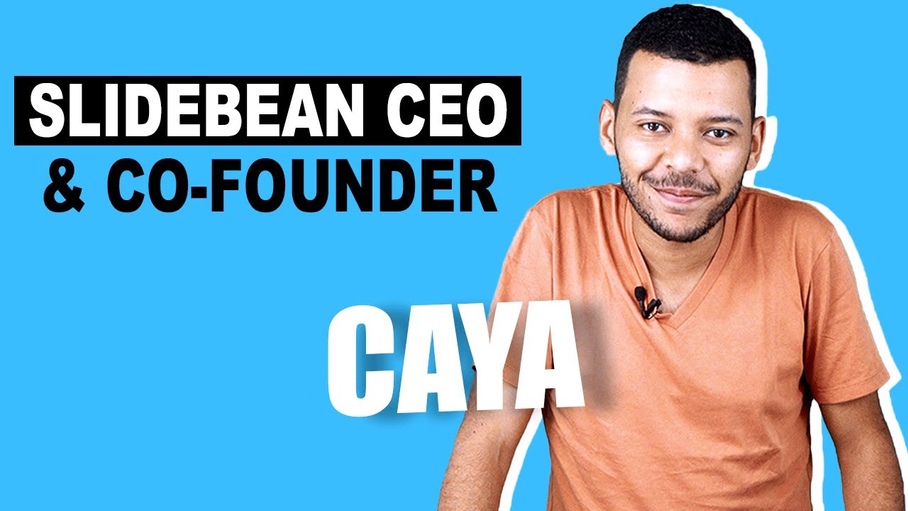 SLIDEBEAN CEO CAYA ON THE REALITIES OF SCALING A STARTUP - YouTube