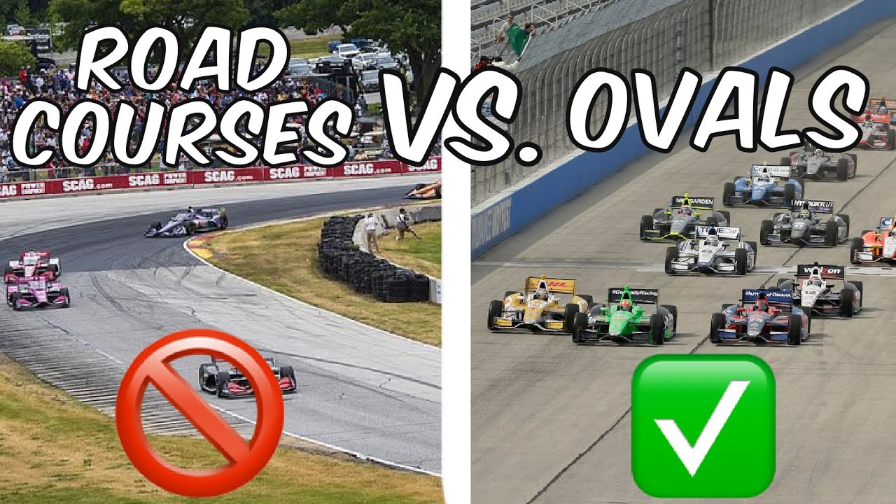 Does IndyCar Need More Ovals? Road Course vs Oval Debate - YouTube