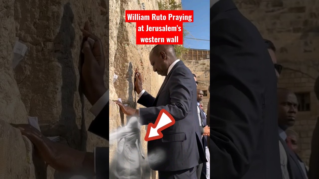 President William Ruto Praying At Jerusalem's Western wall. What you ...