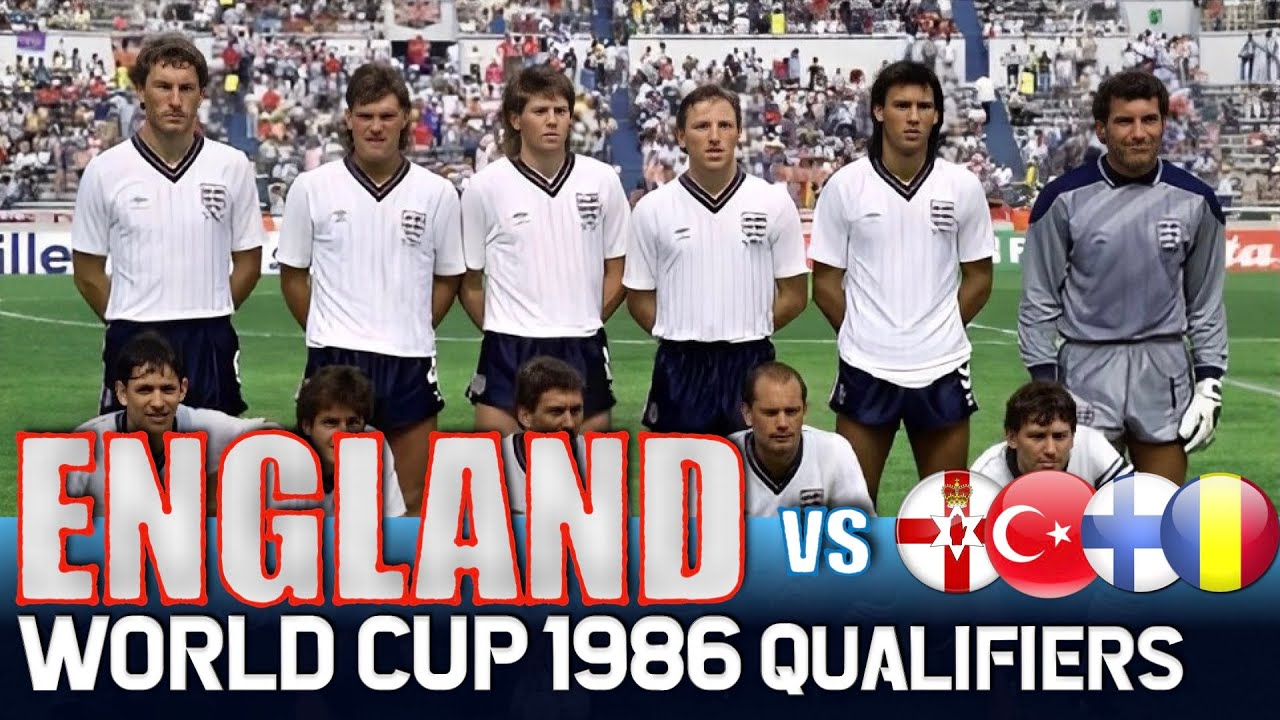 ENGLAND 🏴󠁧󠁢󠁥󠁮󠁧󠁿 World Cup 1986 Qualification All Matches Highlights ...