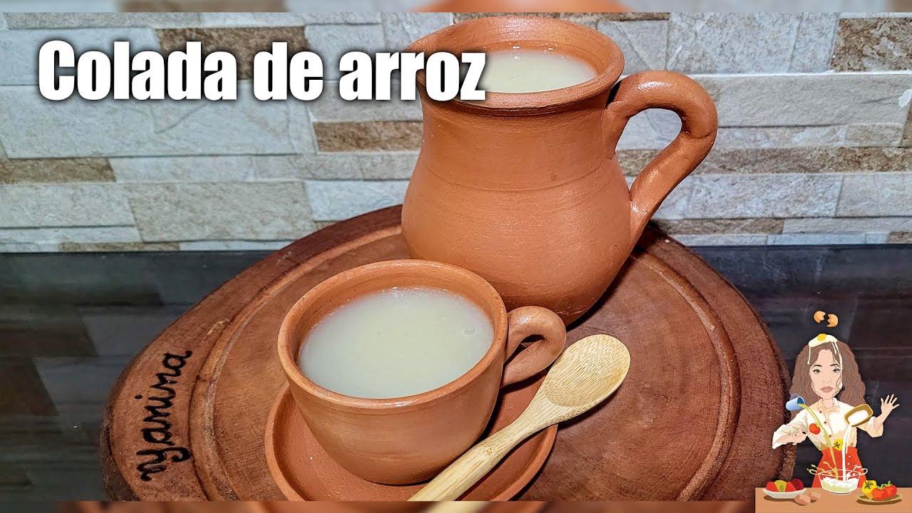 CÓMO PREPARAR COLADA Ó SUERO DE ARROZ Fácil y rápido ️ - YouTube
