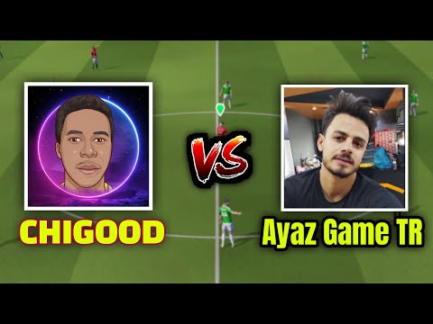 CHIGOOD🇳🇬  vs Ayaz Game TR🇹🇷 | DLS DOSTU MAÇ | En İyi Türk DLS YouTuber'ına Karşı Oynamak
