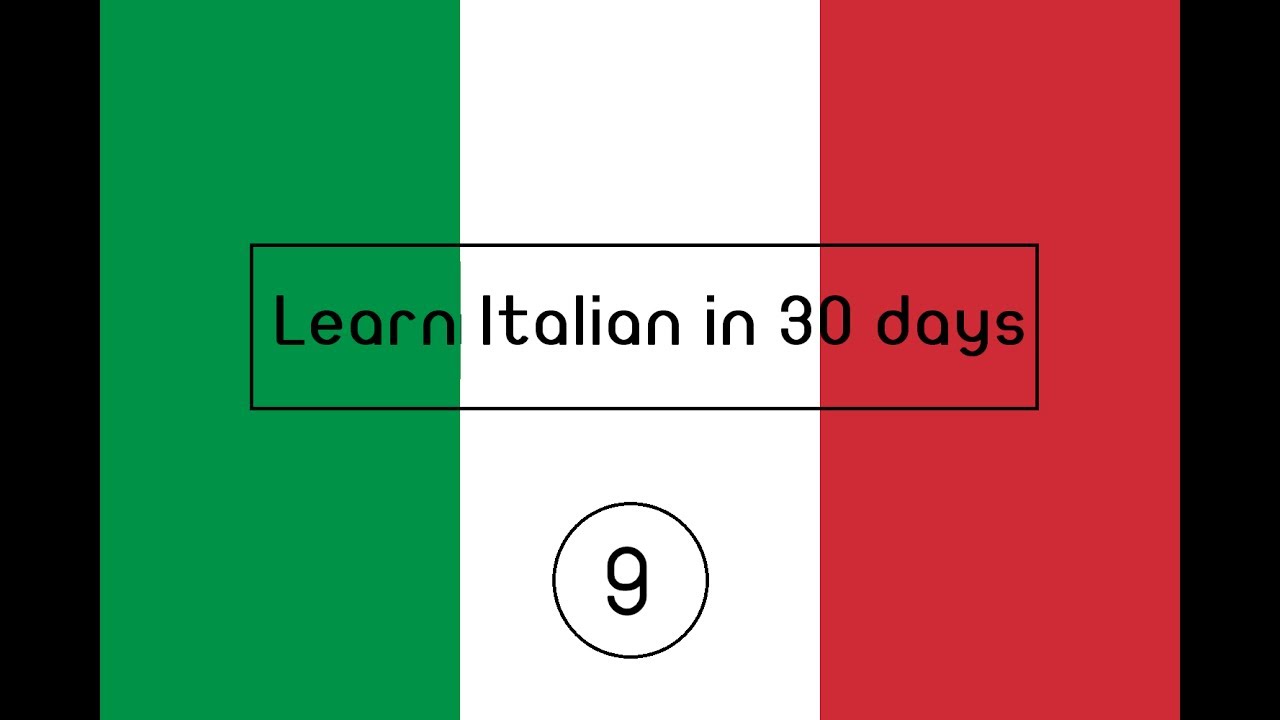 Learn Italian in 30 days # Day 9 - YouTube